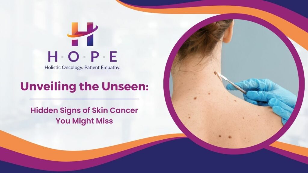 Unveiling the Unseen: Hidden Signs of Skin Cancer You Might Miss